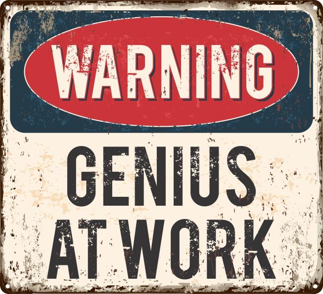 Genius at Work Sign – Wooptooii